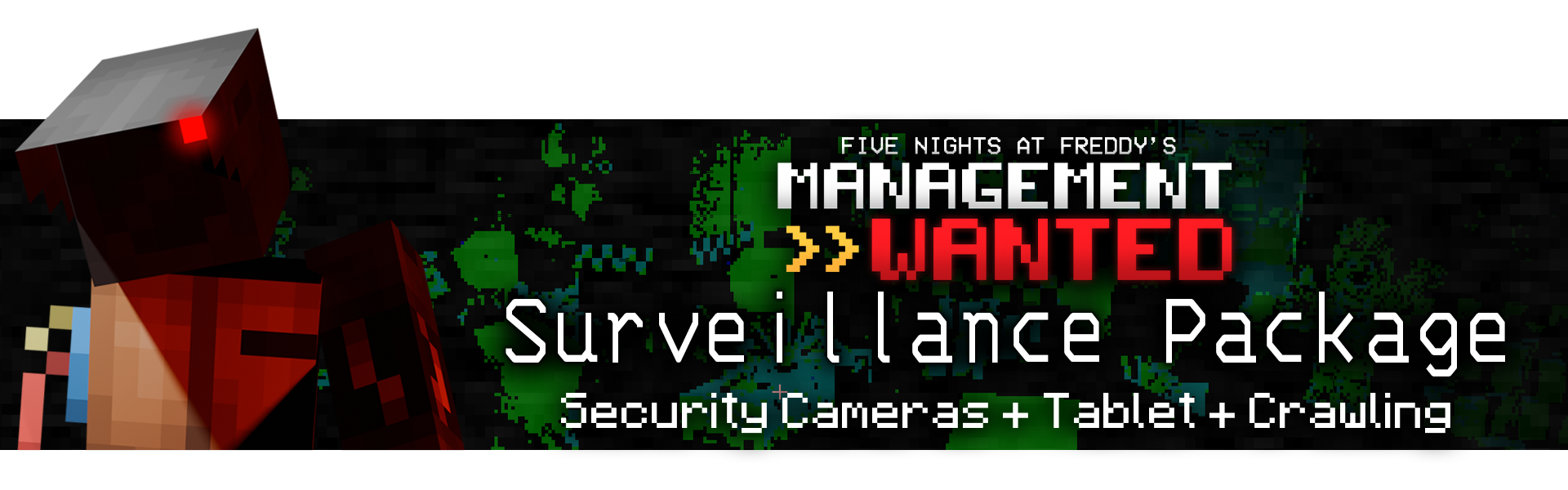 Surveillance Package (FNAF Management Wanted) - Minecraft Mods - CurseForge